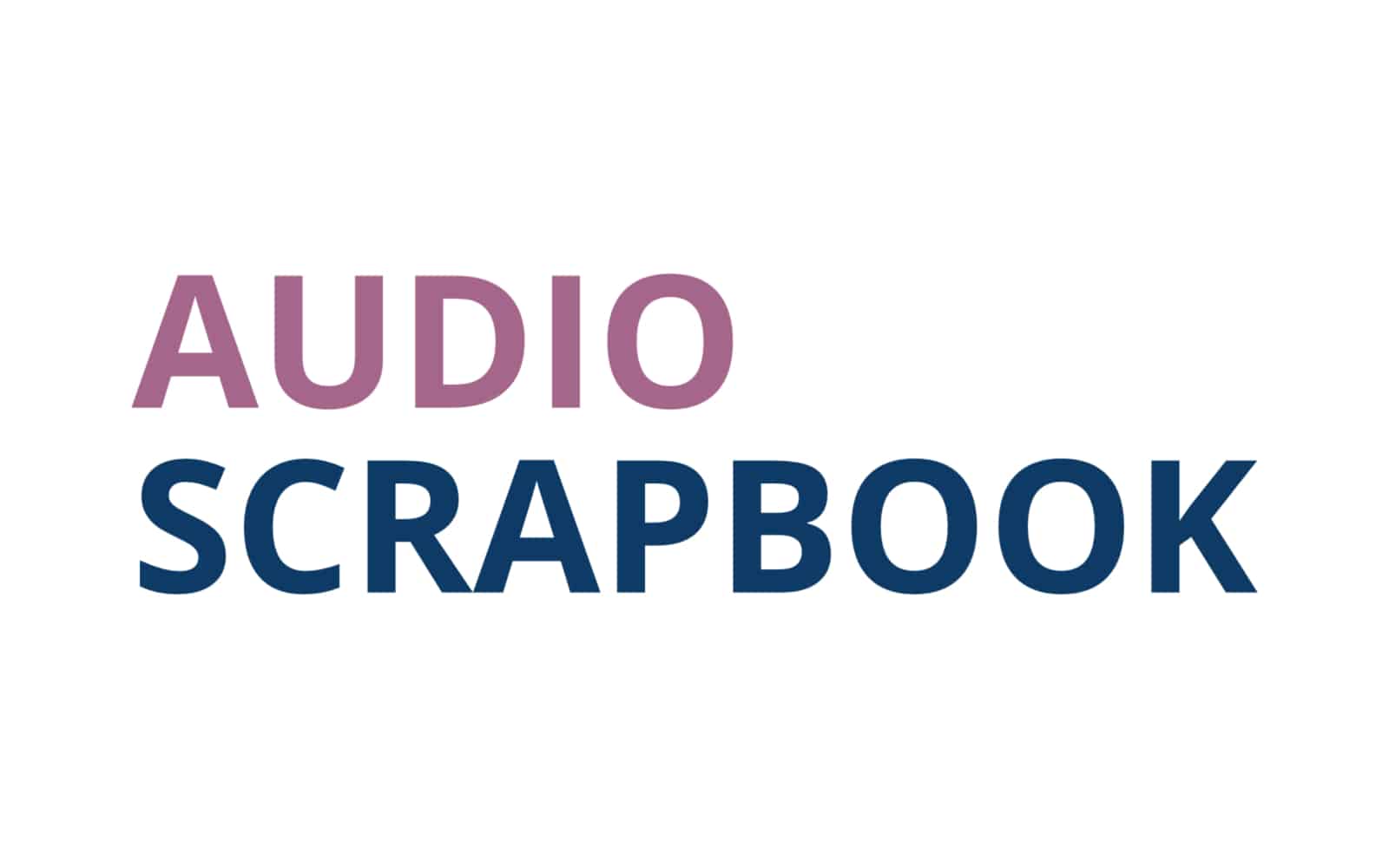 New Project Audio Scrapbook